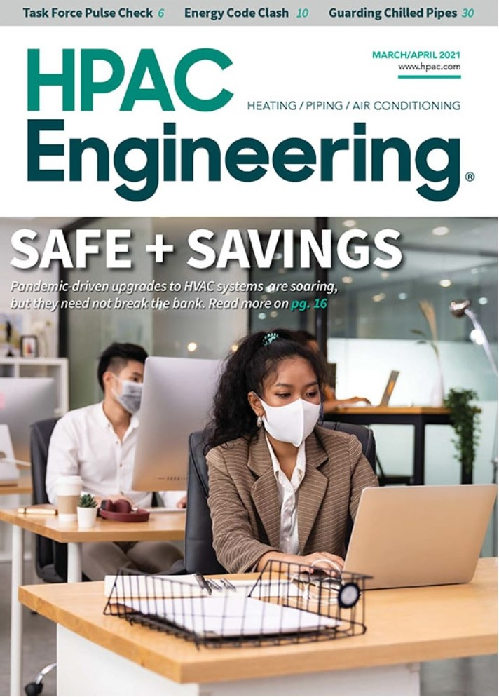 Read the March-April 2021 Digital Edition | HPAC Engineering