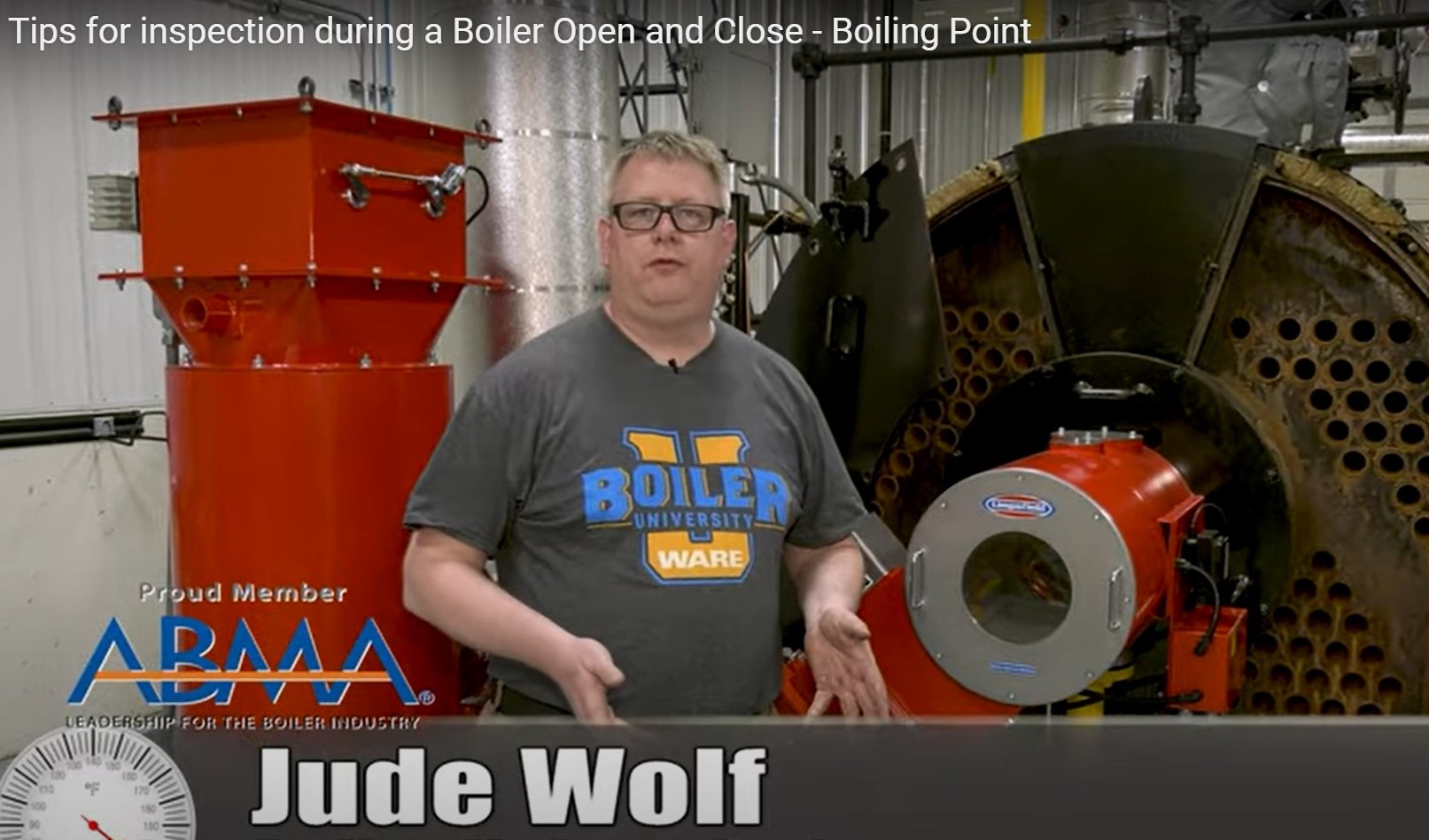 BOILING IT DOWN: Tips for Inspection During a Boiler Open and Close ...